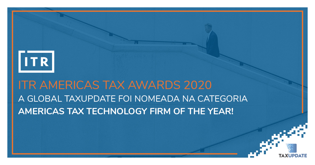 A Global TaxUpdate foi nomeada ao Americas Tax Awards 2020 - TaxUpdate ...